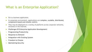Enterprise Java TYIT Sem 5 Unit 1 Chapter 1 and 2 PPT | PPT