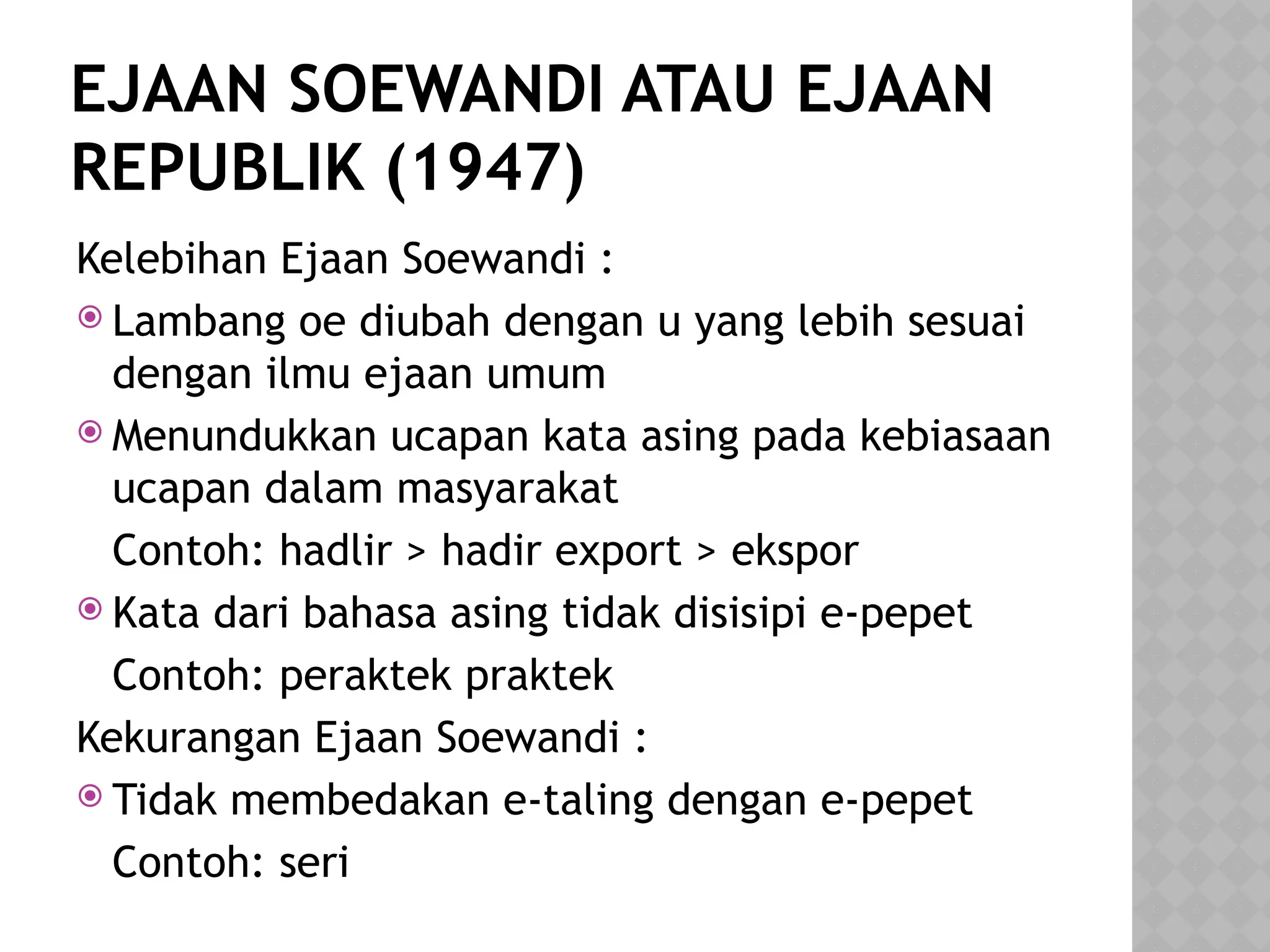 Ejaan Bahasa Indonesia (EBI) untuk pelajar | PPTX