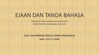Ejaan dan tanda bahasa | PPTX
