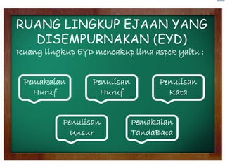 Ejaan yang disempurnakan(eyd)eea | PPTX