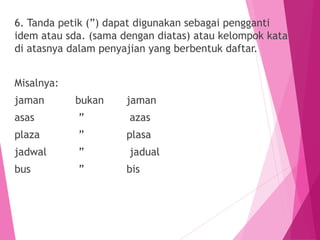 Ejaan yang disempurnakan | PPT