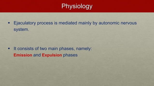 Ejaculatory Disorders | PPTX