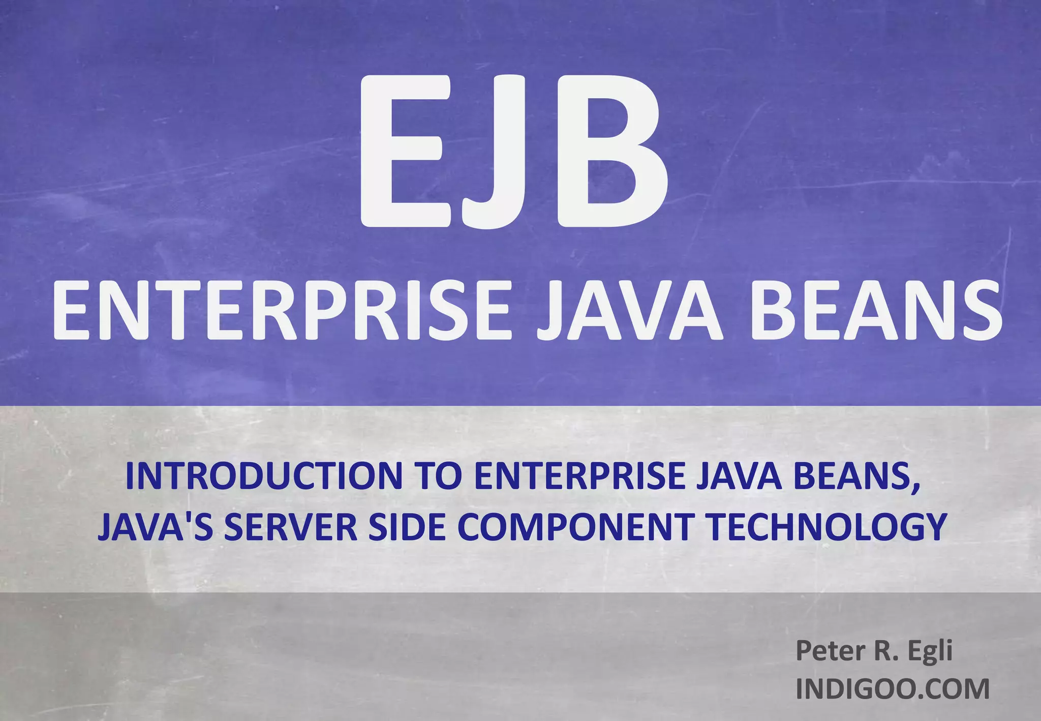 Enterprise Java Beans - EJB | PPT