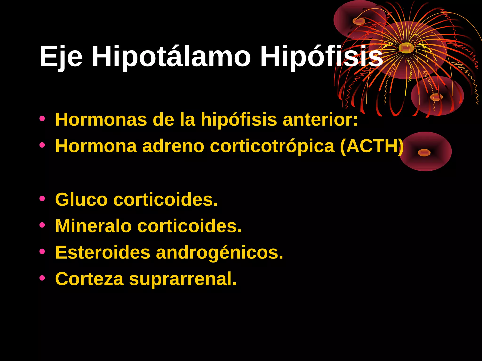 Eje hipotálamo hipófisis | PPT