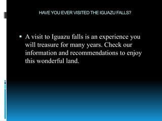 Conoce las Cataratas del Iguazu | PPTX | South America Travel | Travel ...