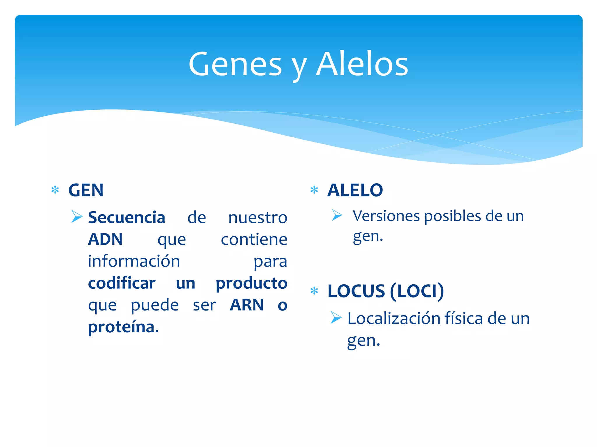 Ejemplo de locus y alelo.pptx