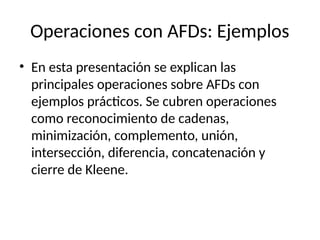 Ejemplos_Operaciones_AFDs_Actualizados.pptx