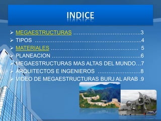 MEGAESTRUCTURAS | PPTX
