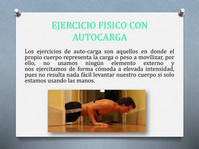 Ejercicio fisico con autocarga | PPTX