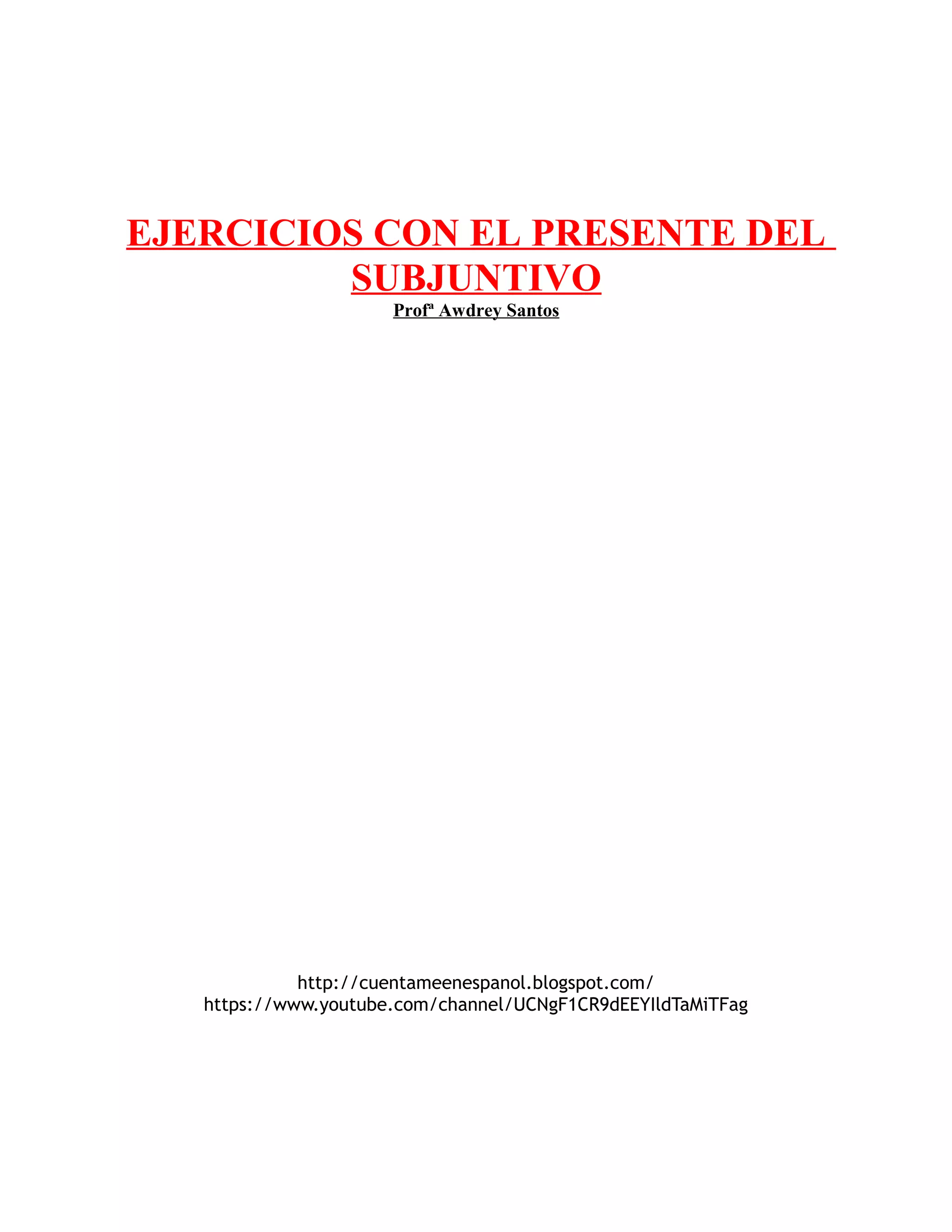 Hojas De Trabajo De Subjuntivo