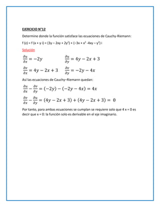 EJERCICIOS CON LA ECUACION DE CAUCHY RIEMANN DEL 1 AL 15 (1).pdf