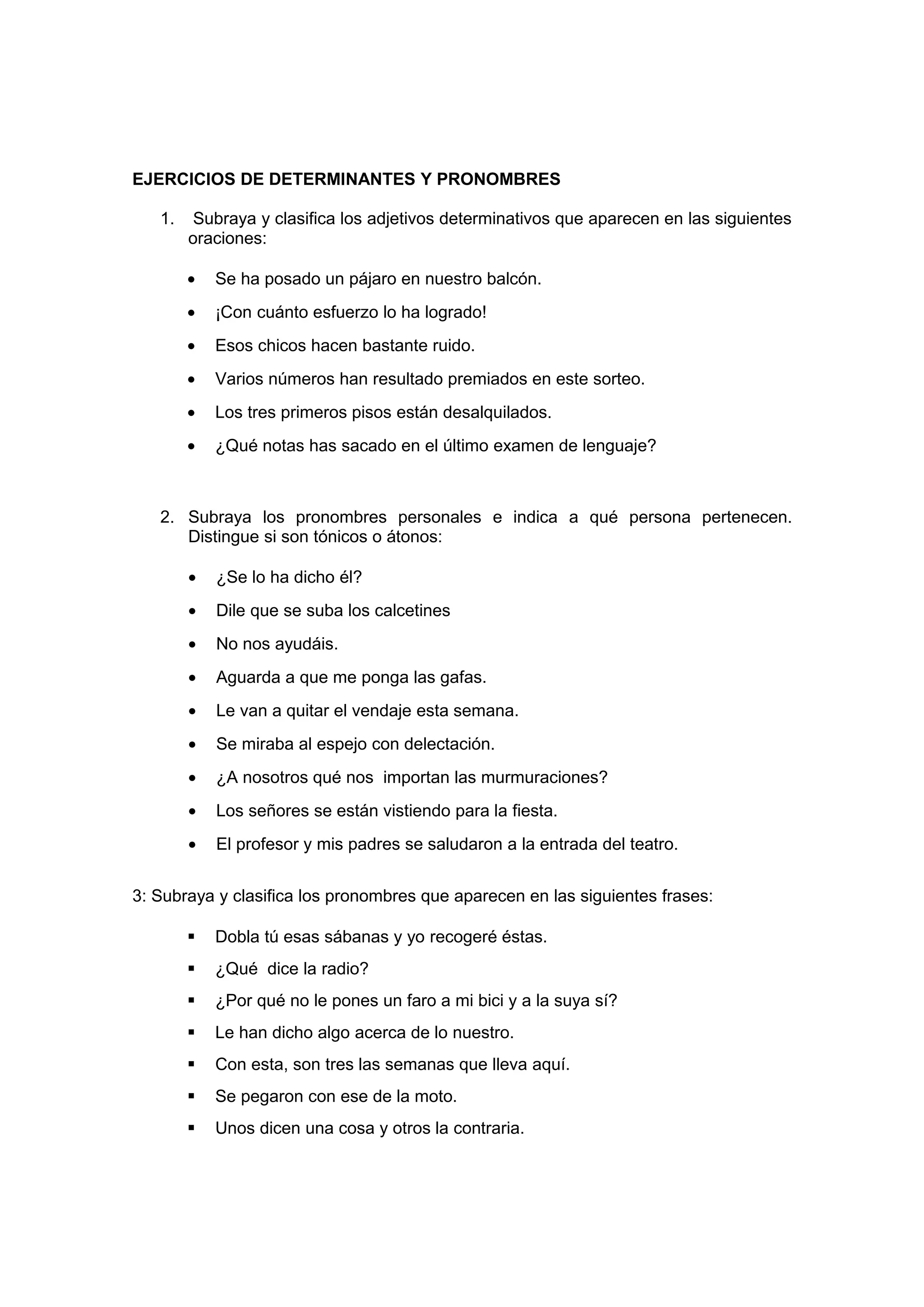 Ejercicios de determinantes y pronombres | PDF Ejercicios de determinantes y pronombres | PDF
