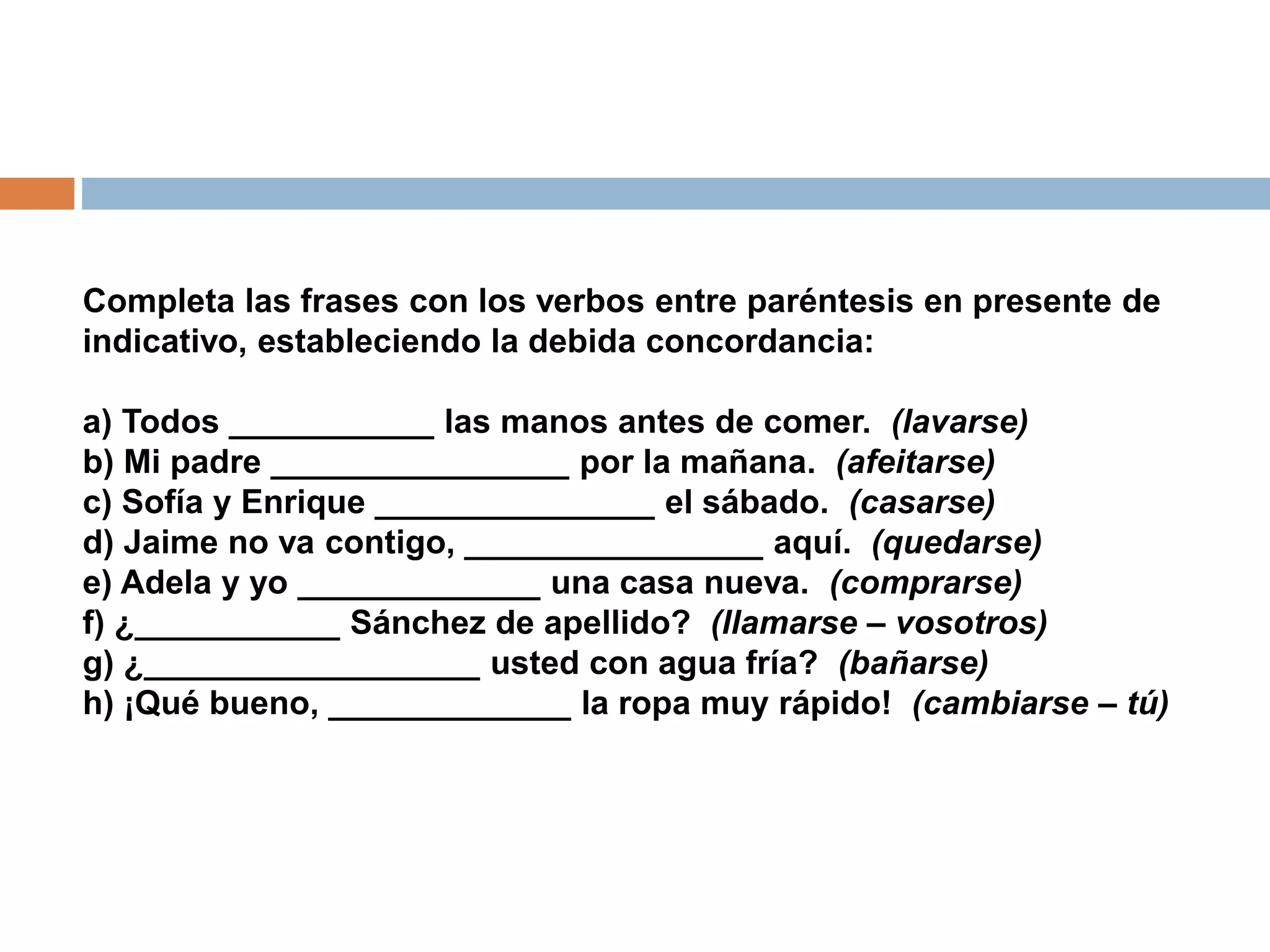 Ejercicios verbos presente de indicativo | PPT
