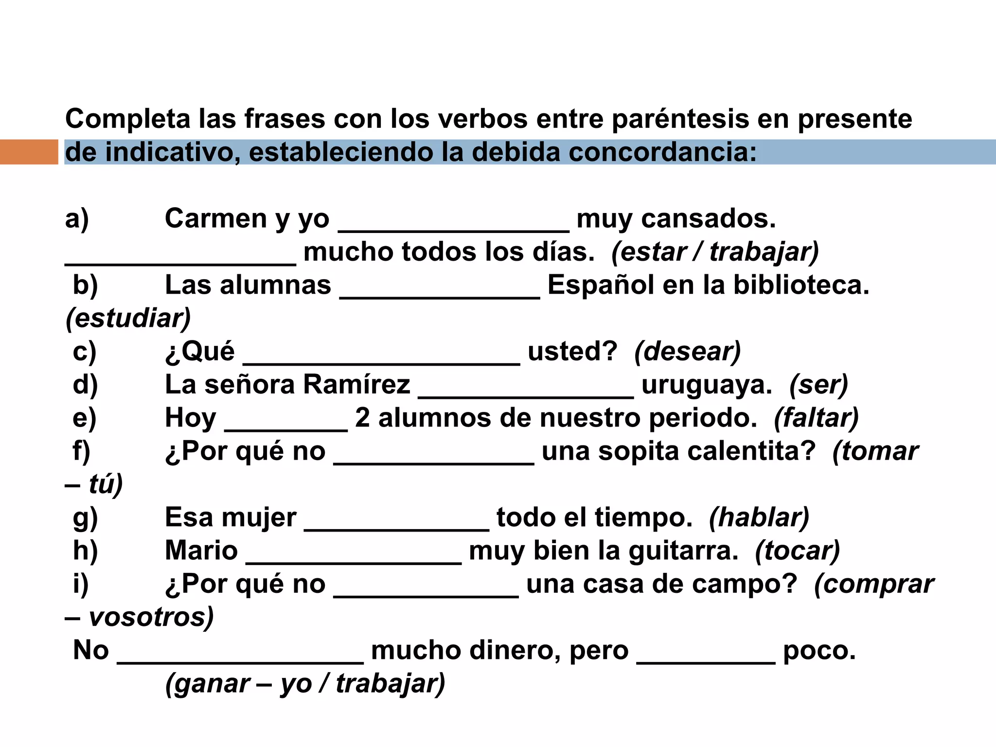 Ejercicios verbos presente de indicativo | PPT