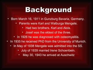 Josef Mengele "Angel of Death" | PPT