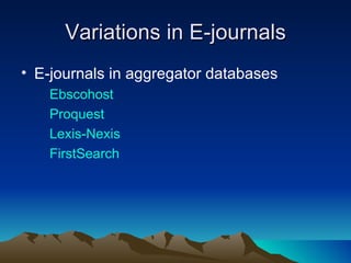 E Journals General Features And Characteristics | PPT