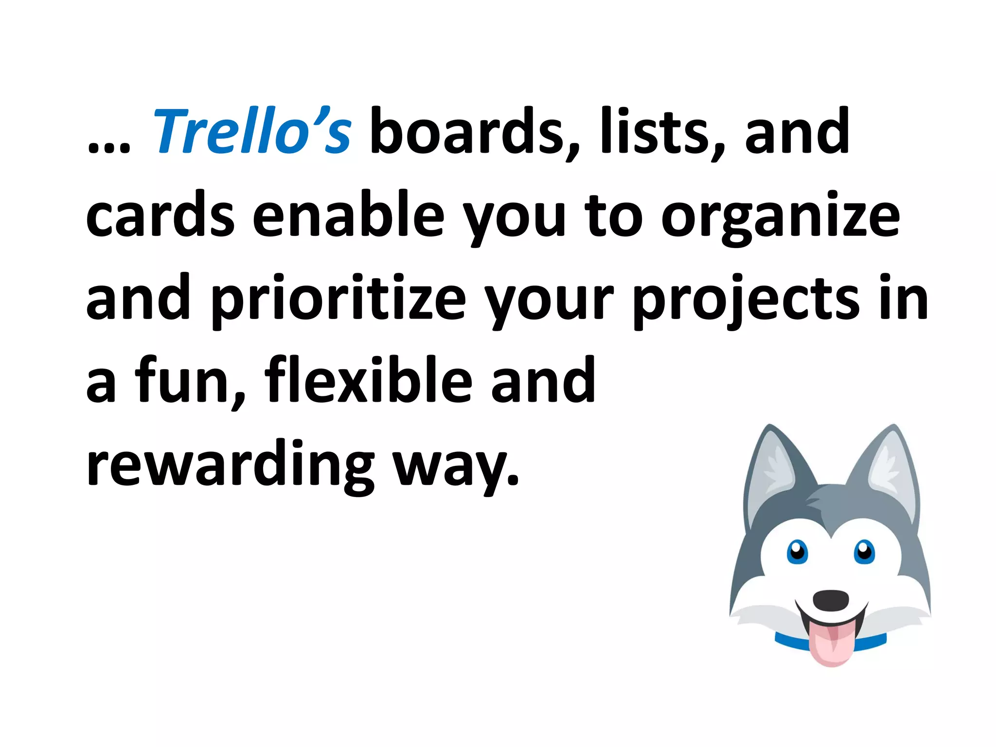 How to Manage Tasks and Projects using Trello | PPT