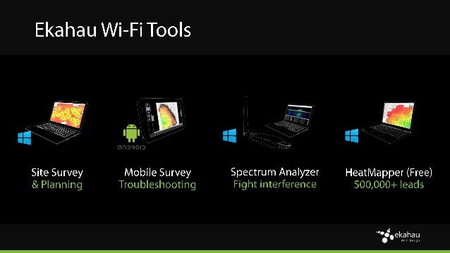 Ekahau Wi-Fi Tools general overview