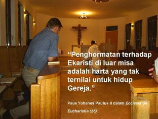 Adorasi Ekaristi Abadi | PPT