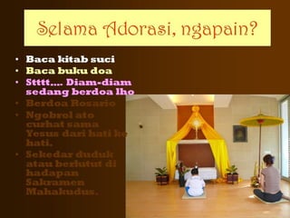 Adorasi Ekaristi Abadi | PPT