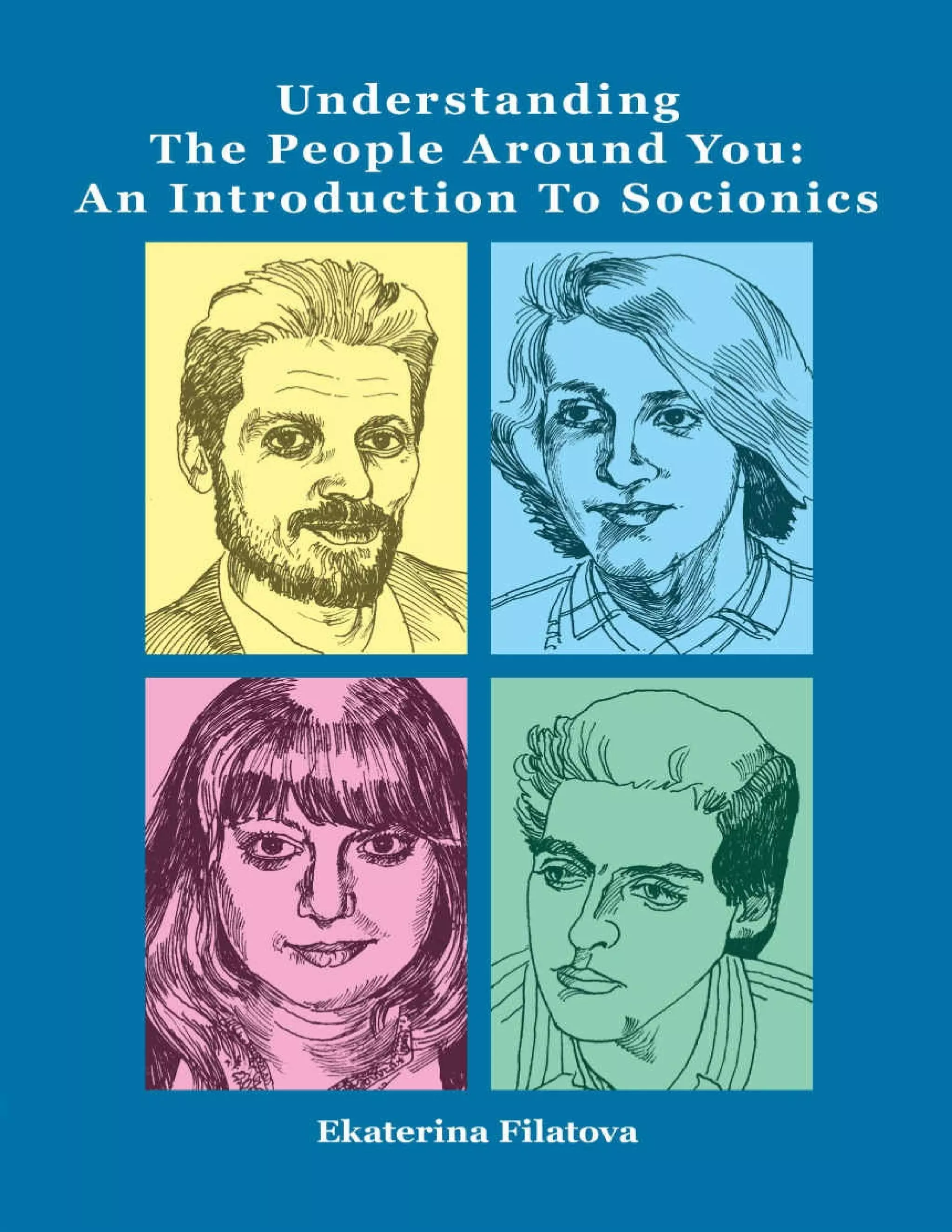 Ekaterina filatova understanding the people around you an introduction to socionics | PDF | Science
