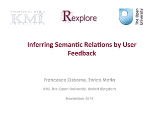 Ekaw2014 - Inferring Semantic Relations by User Feedback | PPT | Free Download