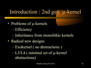 EKernel: an object-oriented micro-kernel | PPT