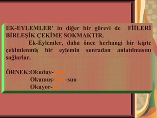 Ek fiil çekimi ve görevi | PPT