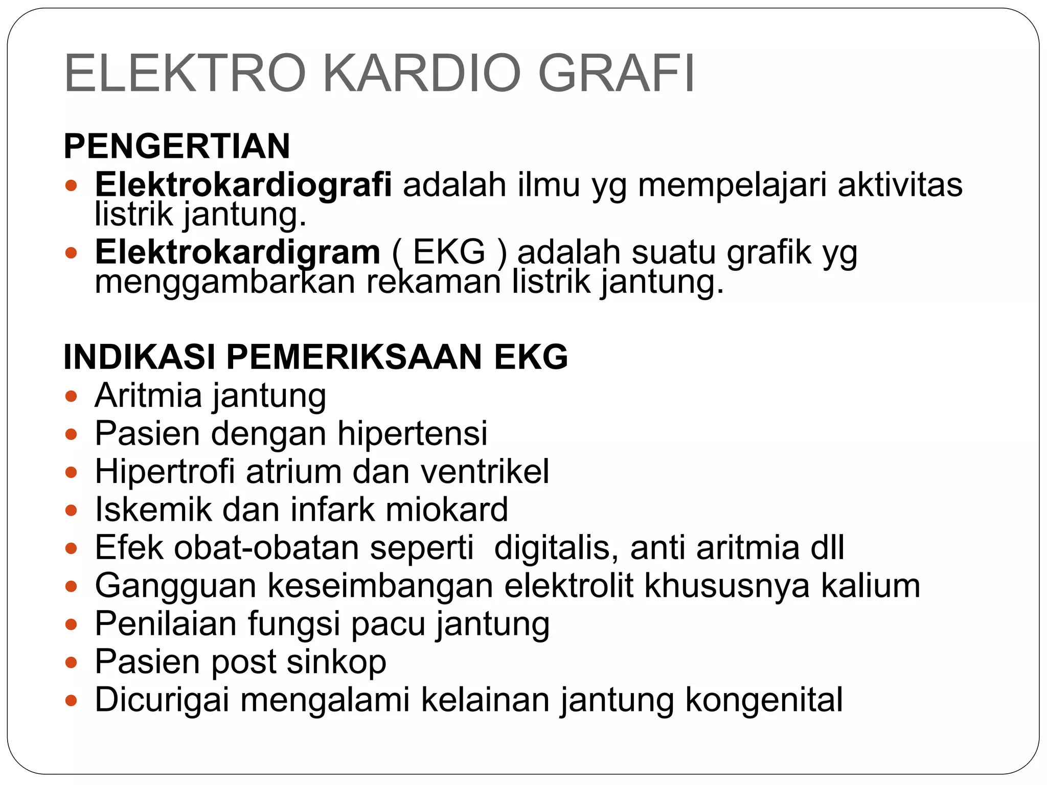 EKG Dasar dan Cara Interpretasi.pptx