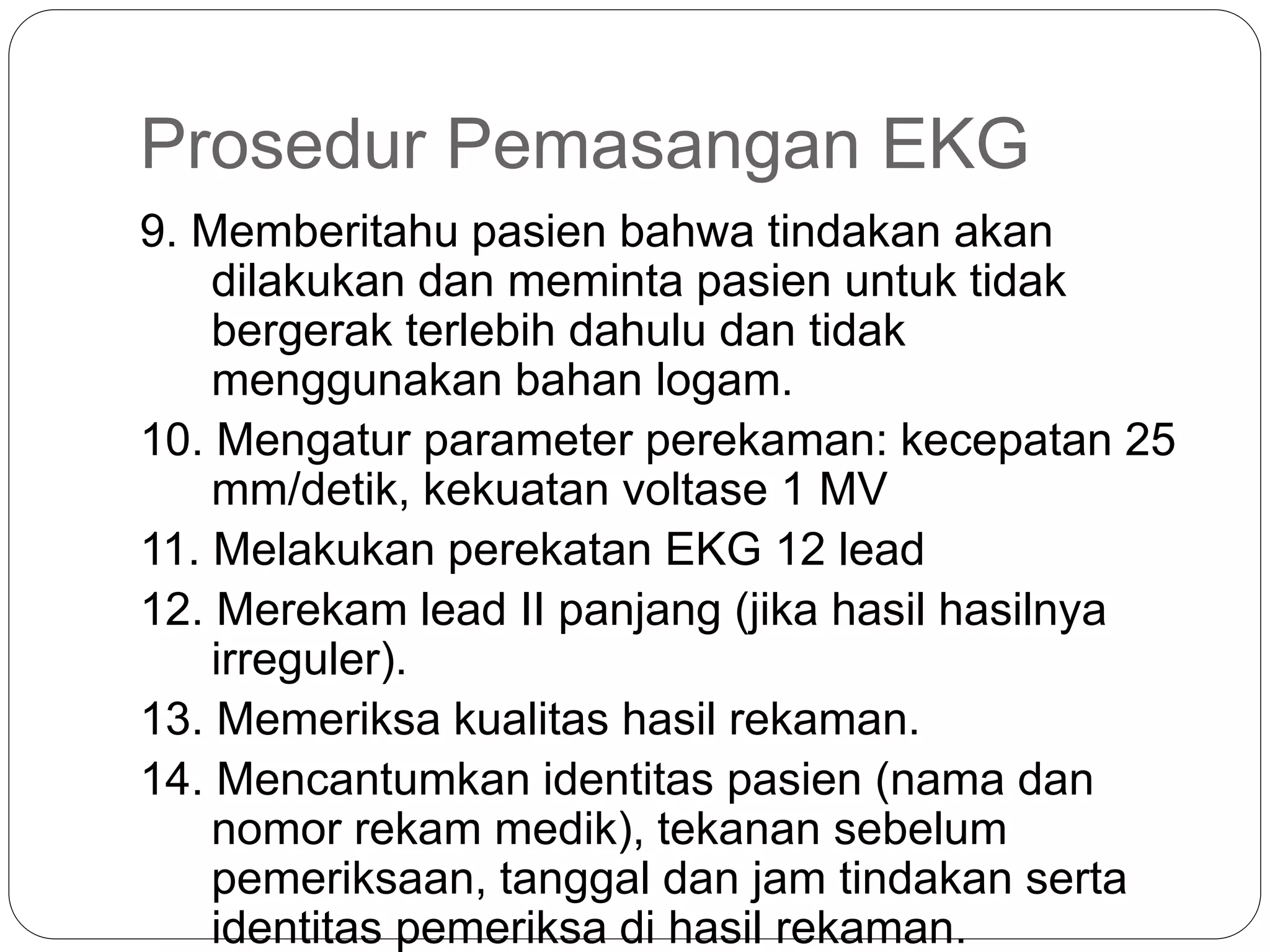 EKG Dasar dan Cara Interpretasi.pptx