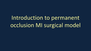 Using EKG to Confirm MI in Mouse Model of Permanent LAD Occlusion | PPTX