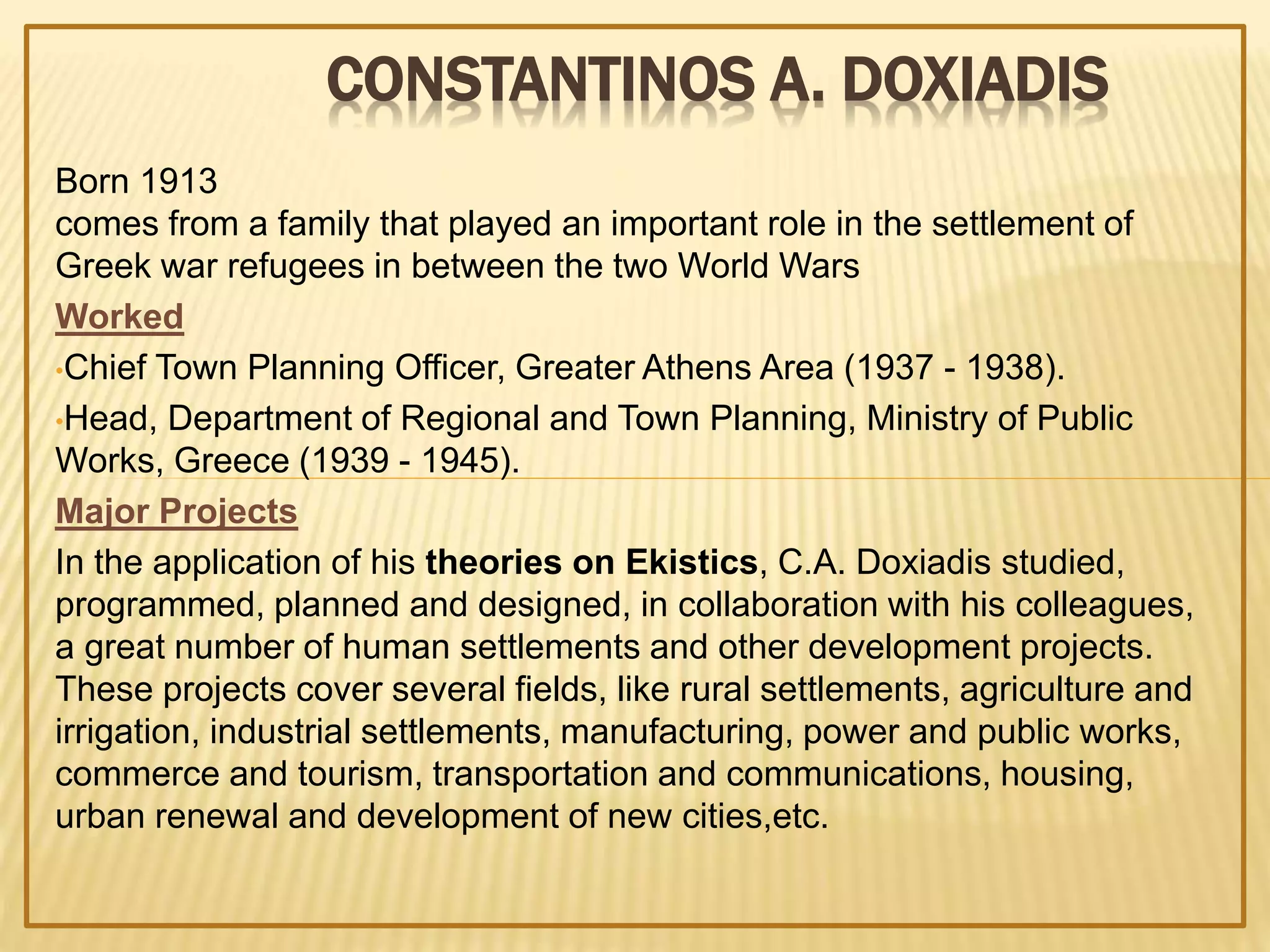 Doxiadis : Ekistics the science of human settlement | PPTX