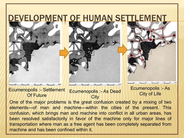 Doxiadis : Ekistics the science of human settlement | PPTX ...