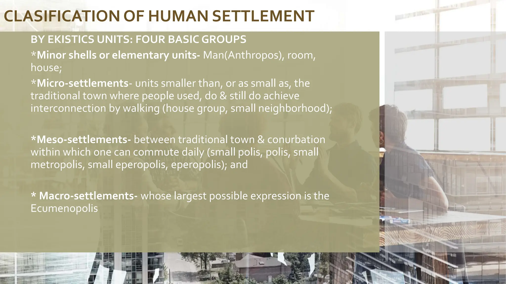 EKISTICS - THE SCIENCE OF HUMAN SETTLEMENT | PPTX