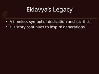 Eklavya Mahabharat life OS eklavya hardships of life | PPTX