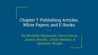Chapter 7 presentation | PPTX | Publishing Industry | Industries