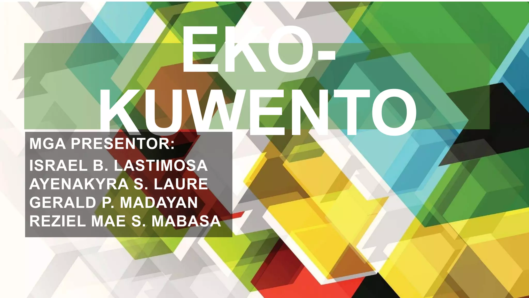 EKO-KUWENTO_PPT.pptx