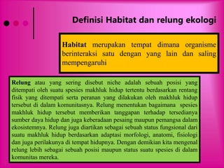 EKOLOGI 2 (konsep relung dan habitat).ppt