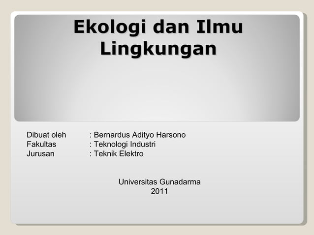 Ekologi dan ilmu lingkungan | PPT
