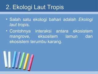 Ekologi laut tropis | PPT