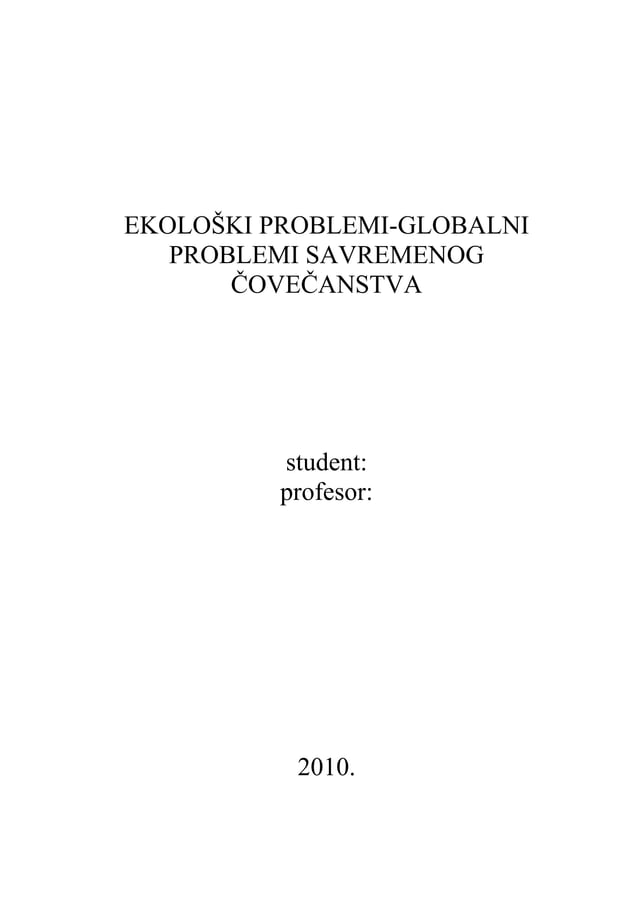 Ekoloski problemi globalni problemi savremenog covecanstva | DOC