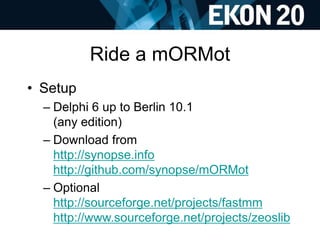 Ekon20 mORMot WorkShop Delphi | PPT