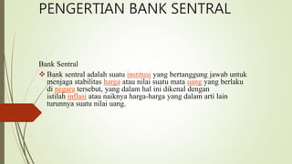 TUGAS EKONOMI BANK CENTRAL I MADE ADITYA X IPA 3 PPT. | PPTX