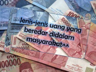 Ekonomi uang-sbps;d | PPT