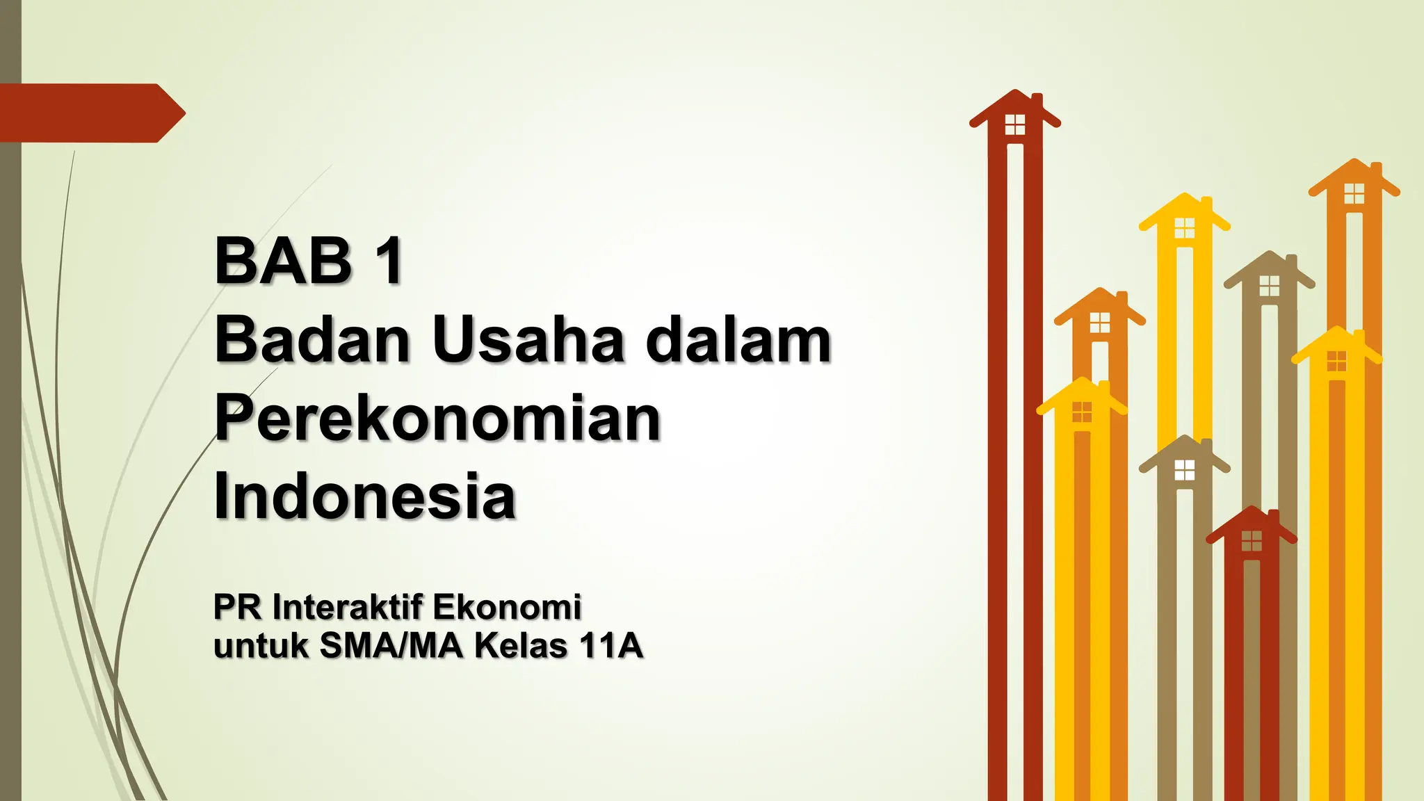 EKONOMI - XI Materi Badan Usaha dalam Perekonomian Indonesia.pptx