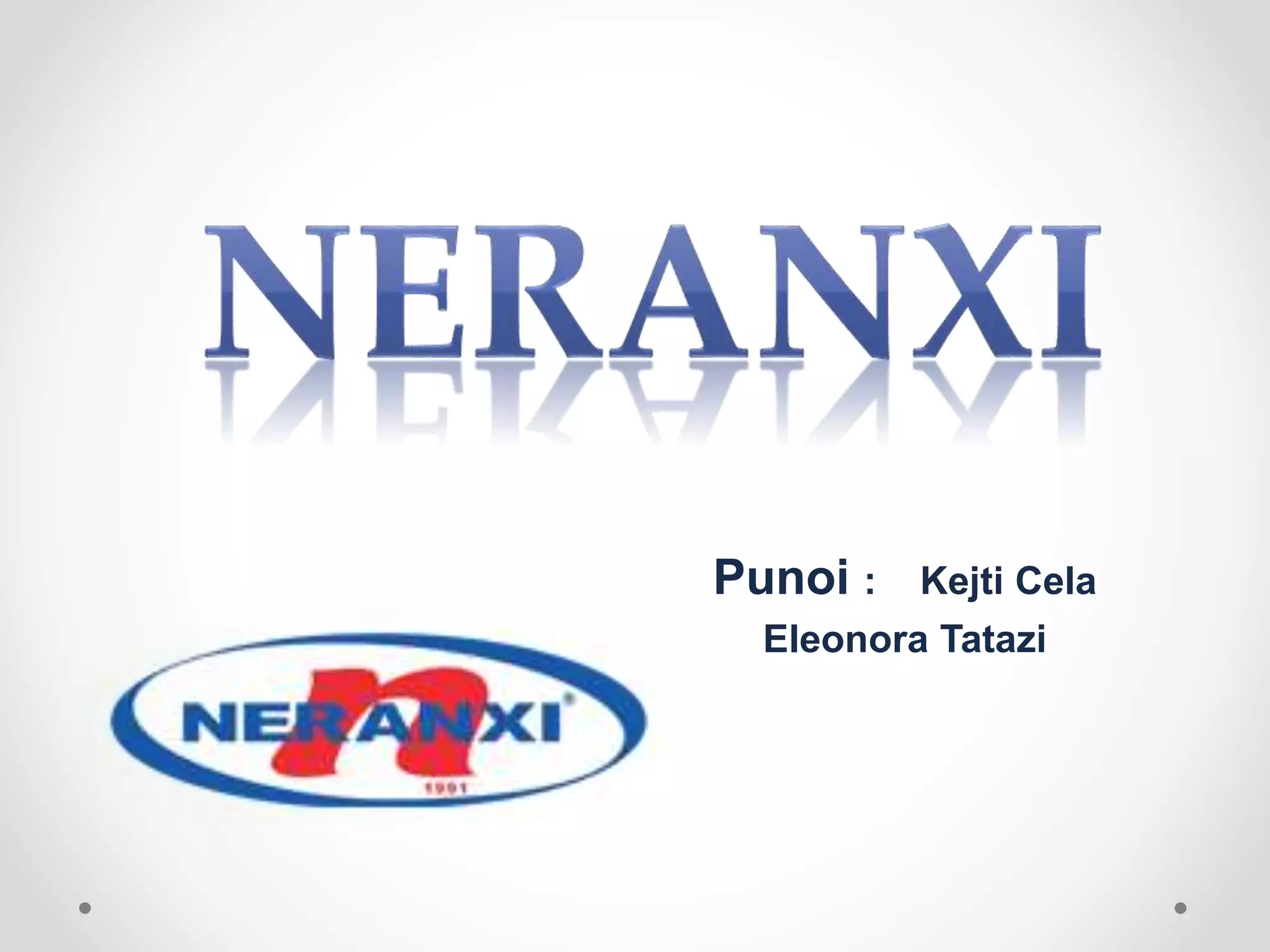 Projekt ekonomie:"Neranxi" | PPT