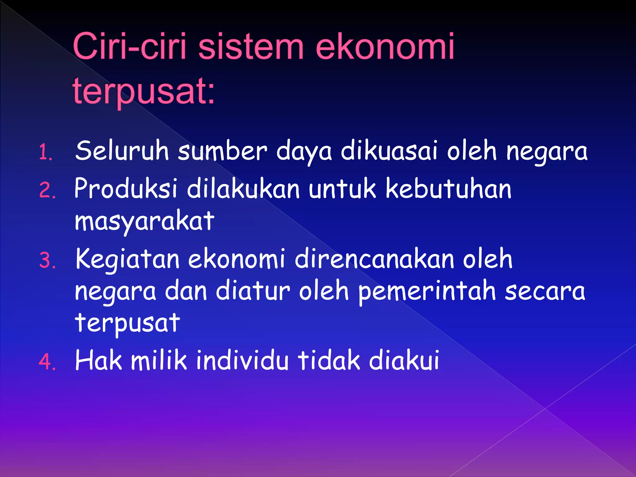 Sistem Ekonomi Terpusat (Centralized Economic System) | PPTX