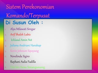 Sistem Ekonomi Terpusat (Centralized Economic System) | PPTX