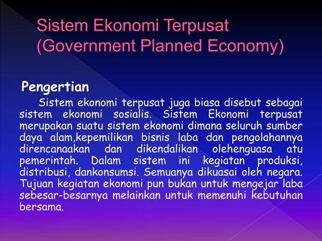 Sistem Ekonomi Terpusat (Centralized Economic System) | PPT