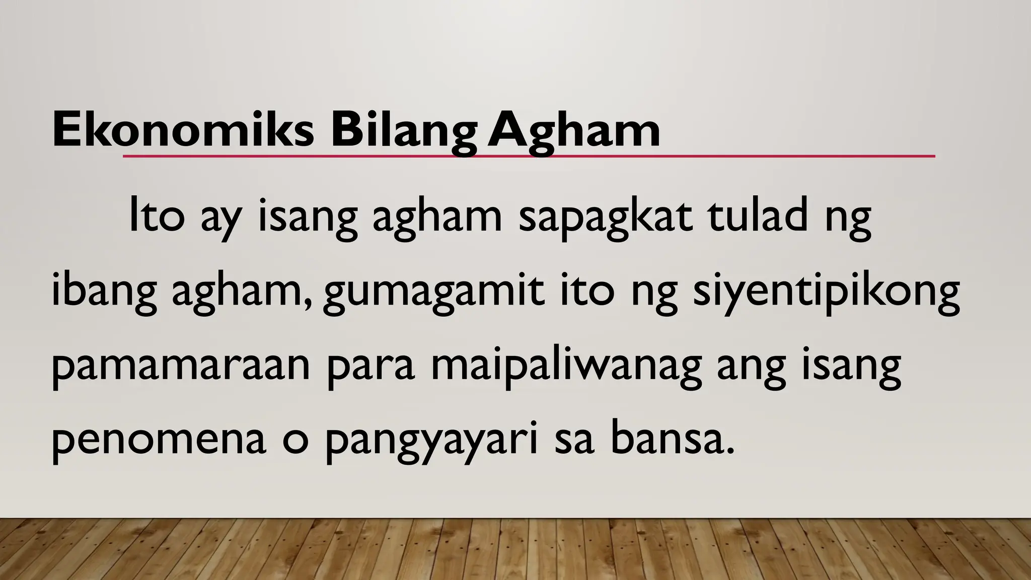 ARALING PANLIPUNAN 9 KAHULUGAN NG EKONOMIKS .pptx